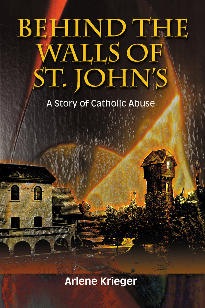 Behind The Walls of St Johns by Arlene Krieger – arlenesbooks